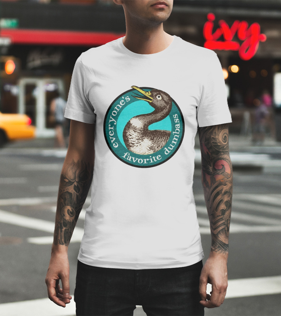 Everyone's Favorite Dumbass Effin' Birds Duck T-Shirt