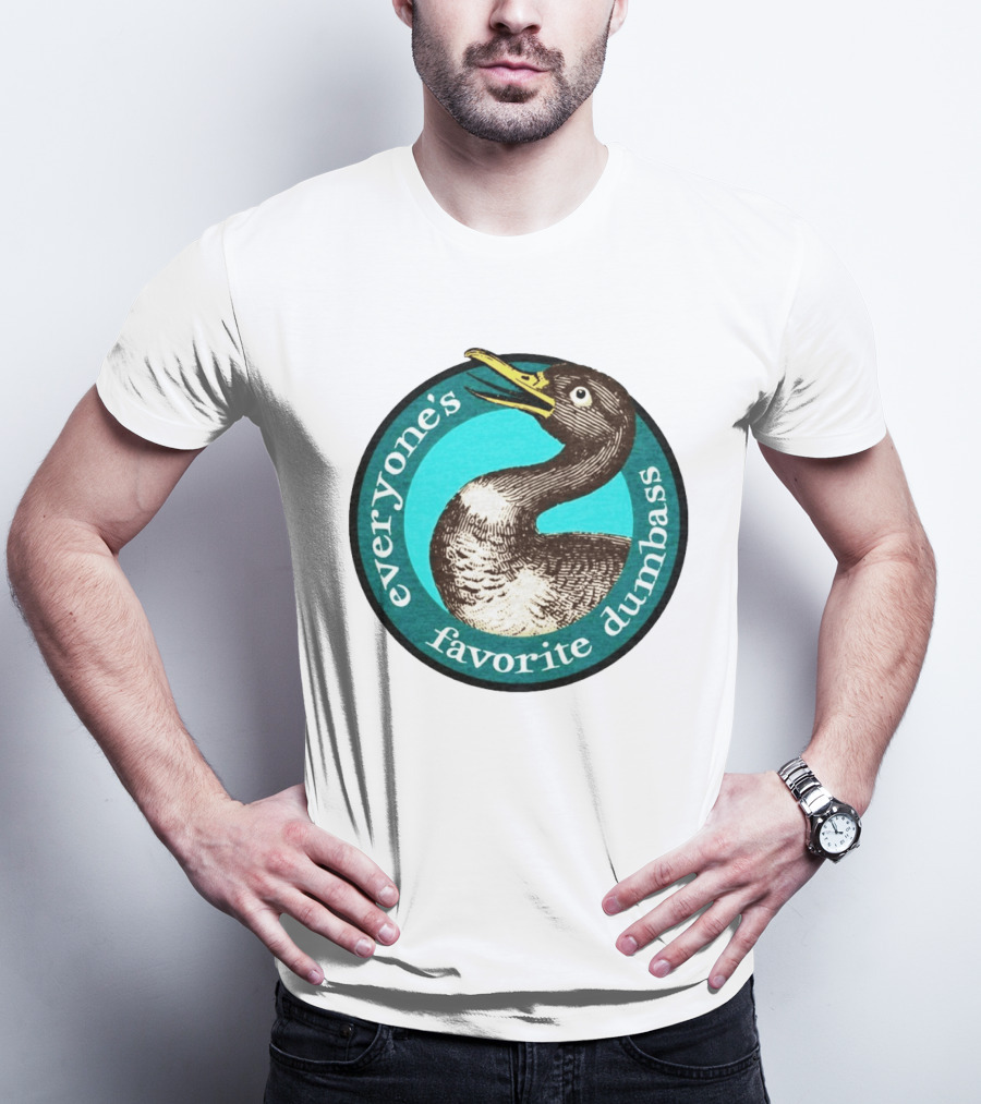 Everyone's Favorite Dumbass Effin' Birds Duck T-Shirt
