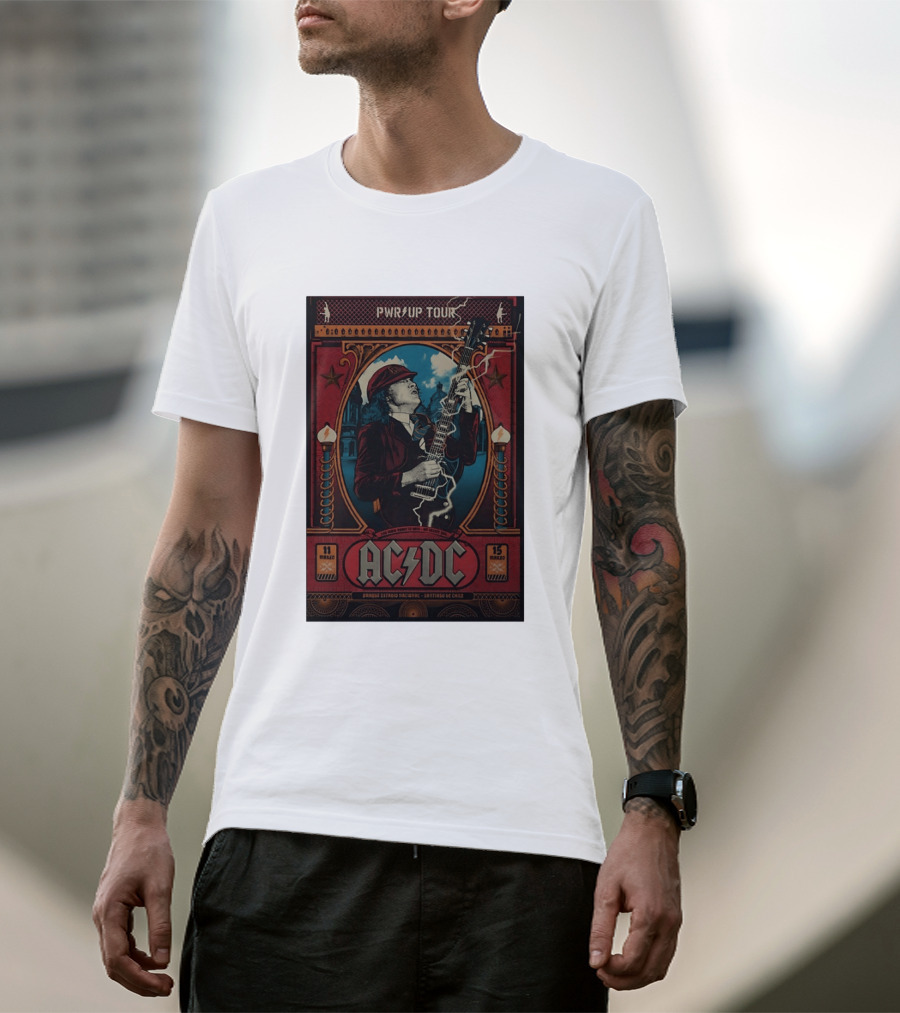 AC DC PWR/UP Tour Parque Deportivo Estadio Nacional Santiago Chile March 11 And 15 2026 T-Shirt