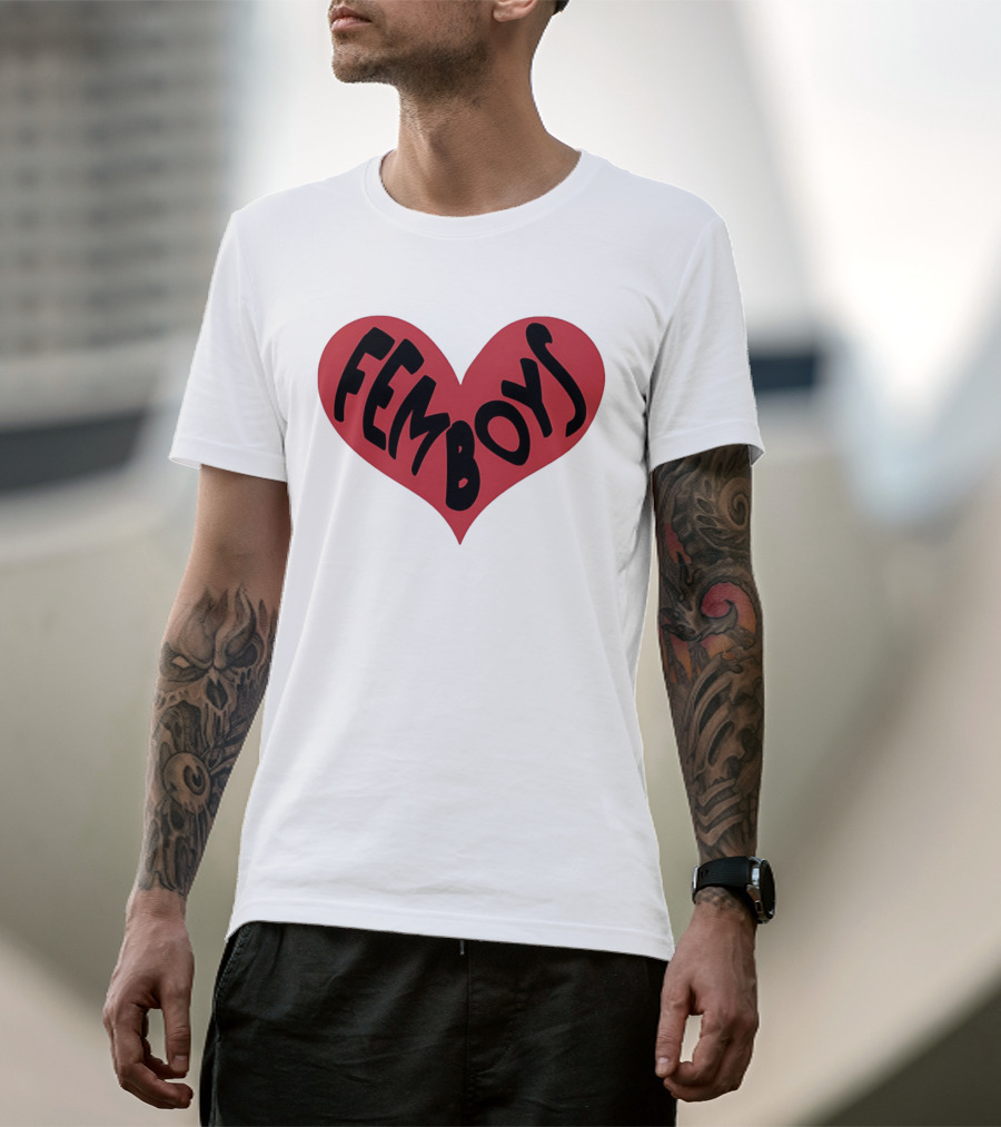 Femboys Heart Shape Bold Letters T-Shirt