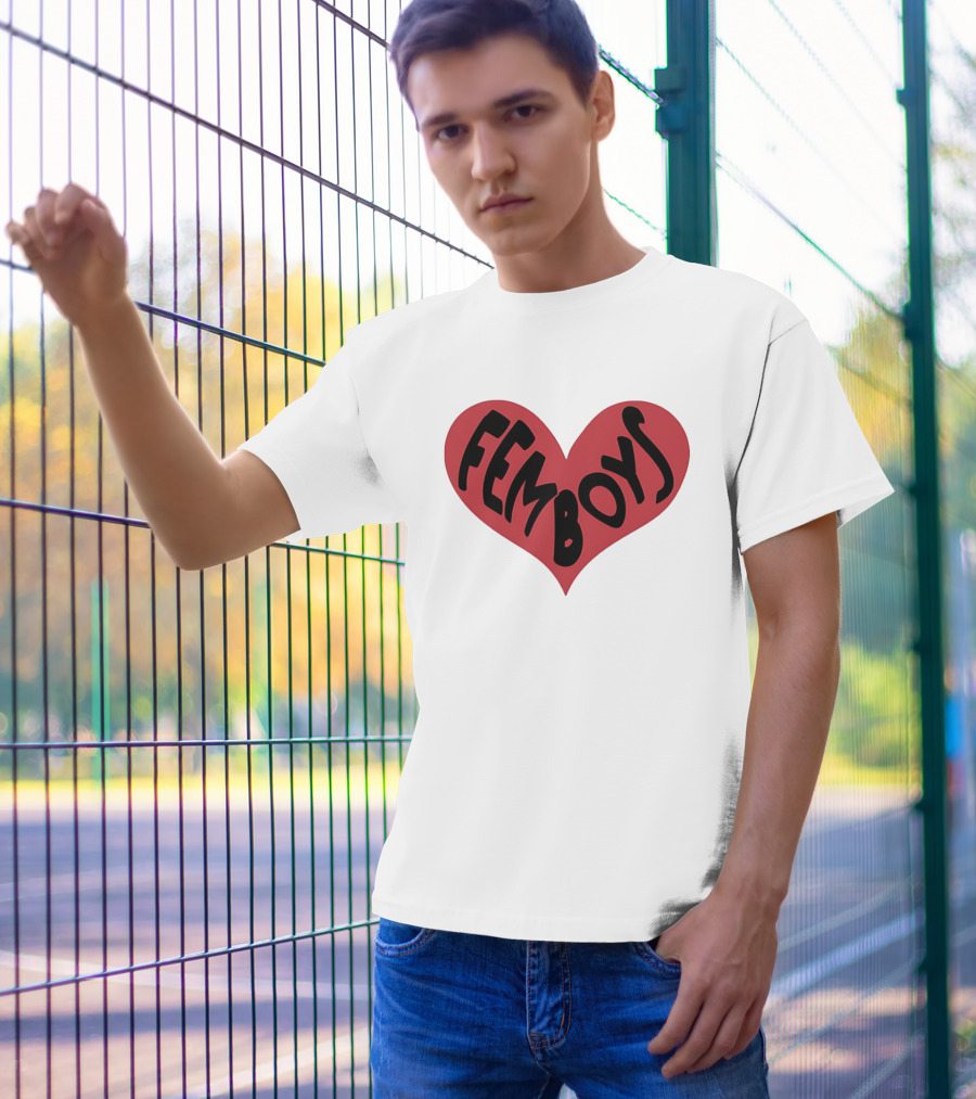 Femboys Heart Shape Bold Letters T-Shirt