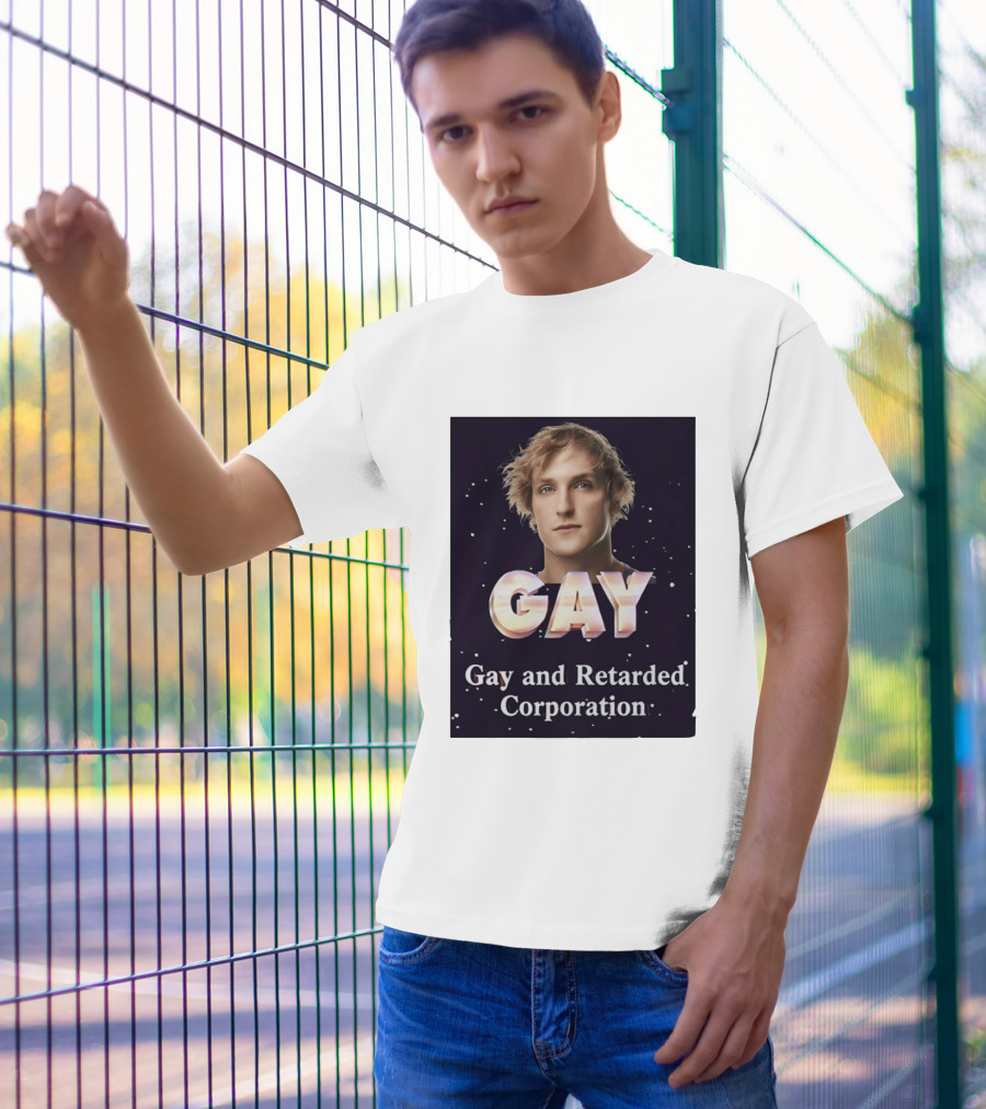 Logan Paul Gay And Retarded Corporation T-Shirt