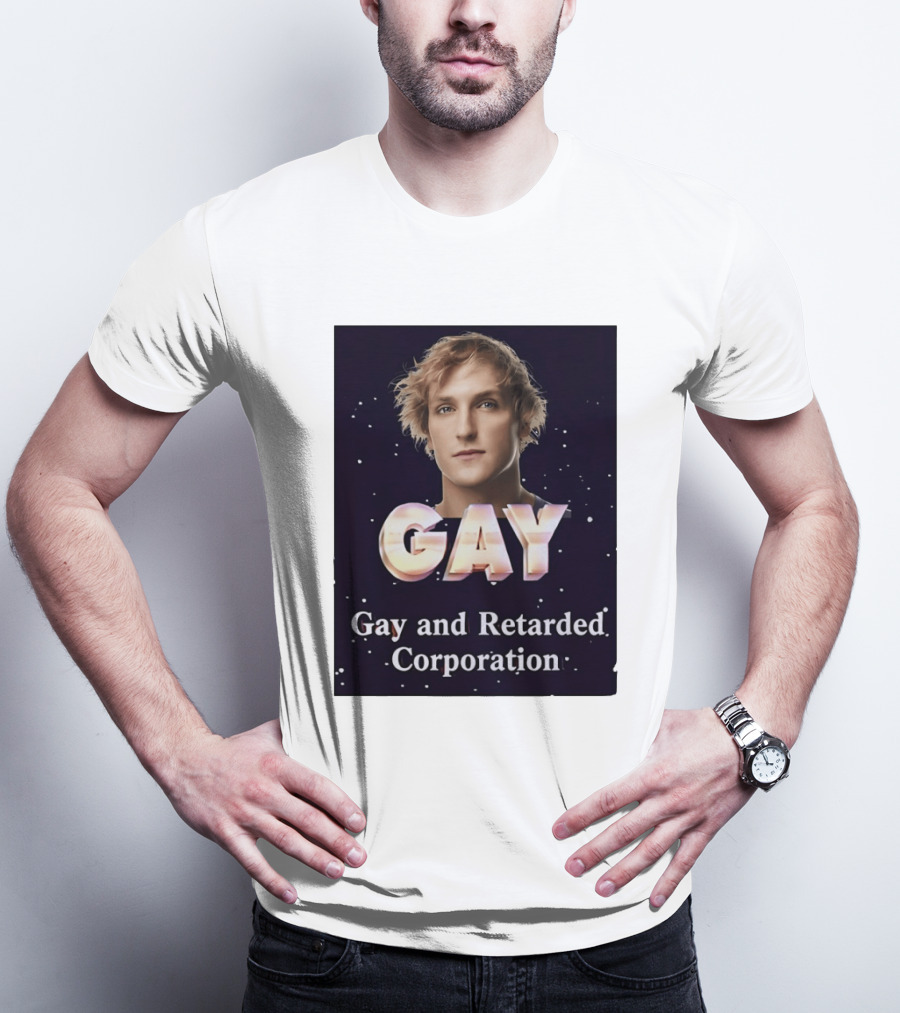 Logan Paul Gay And Retarded Corporation T-Shirt
