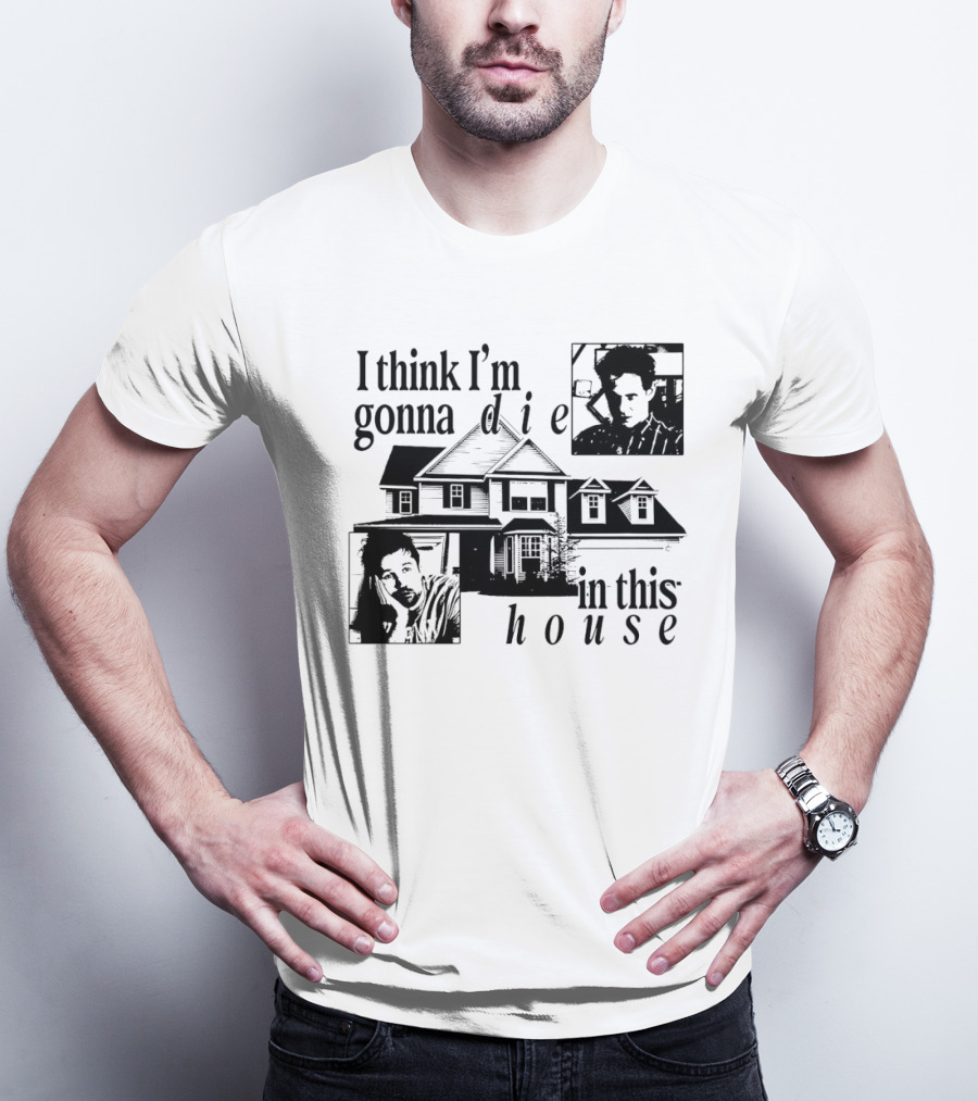 I Think I'm Gonna Die In This House Black And White House Image With Two Contemplative Portraits T-Shirt