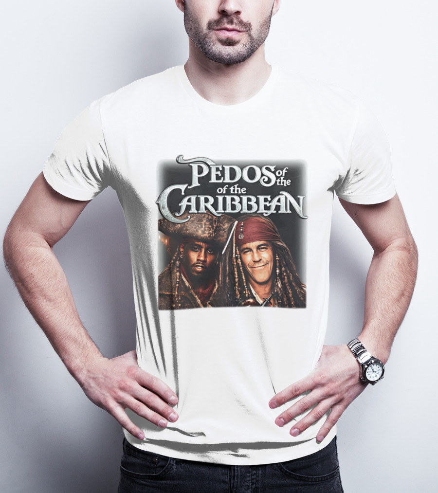 Pedos Of The Carribean Epstein Diddy T-Shirt