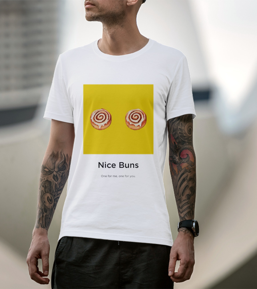 Nice Buns One For Me One For You Cinnamon Roll Pair T-Shirt