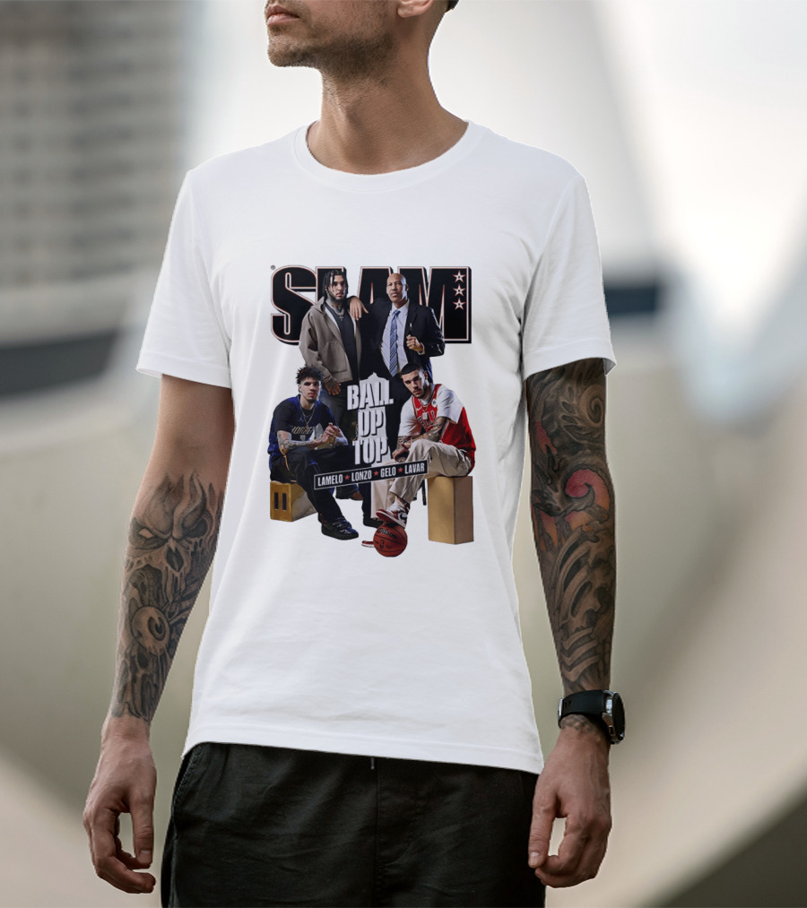 Slam Ball Up Top LaMelo Lonzo Gelo LaVar T-Shirt