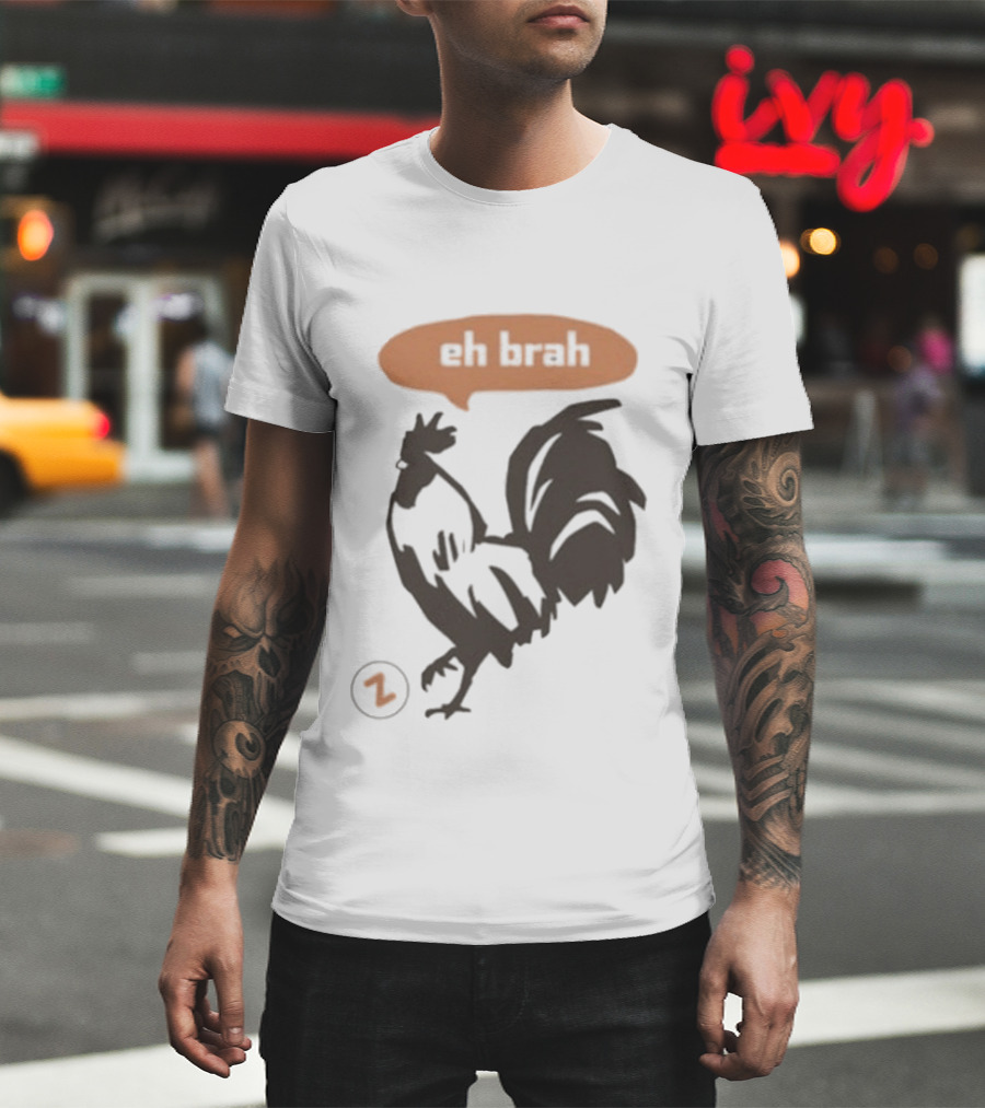 Zippys Eh Brah Rooster Speech Bubble T-Shirt