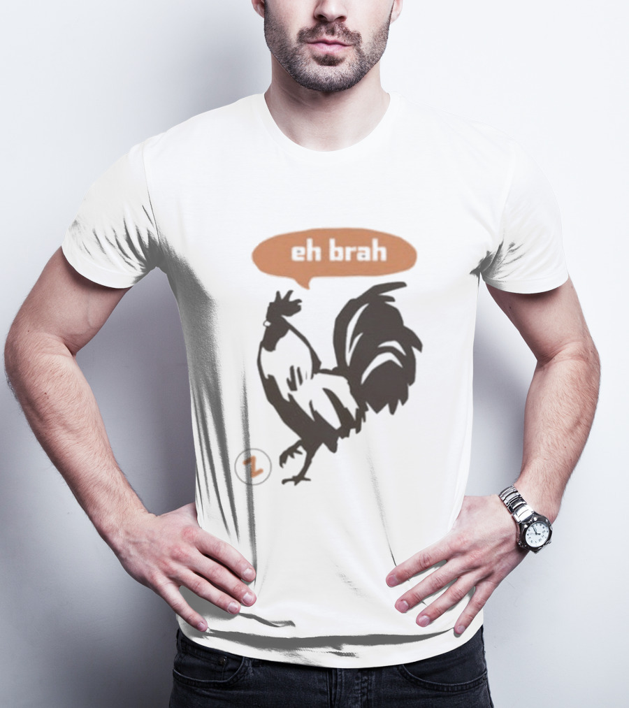 Zippys Eh Brah Rooster Speech Bubble T-Shirt