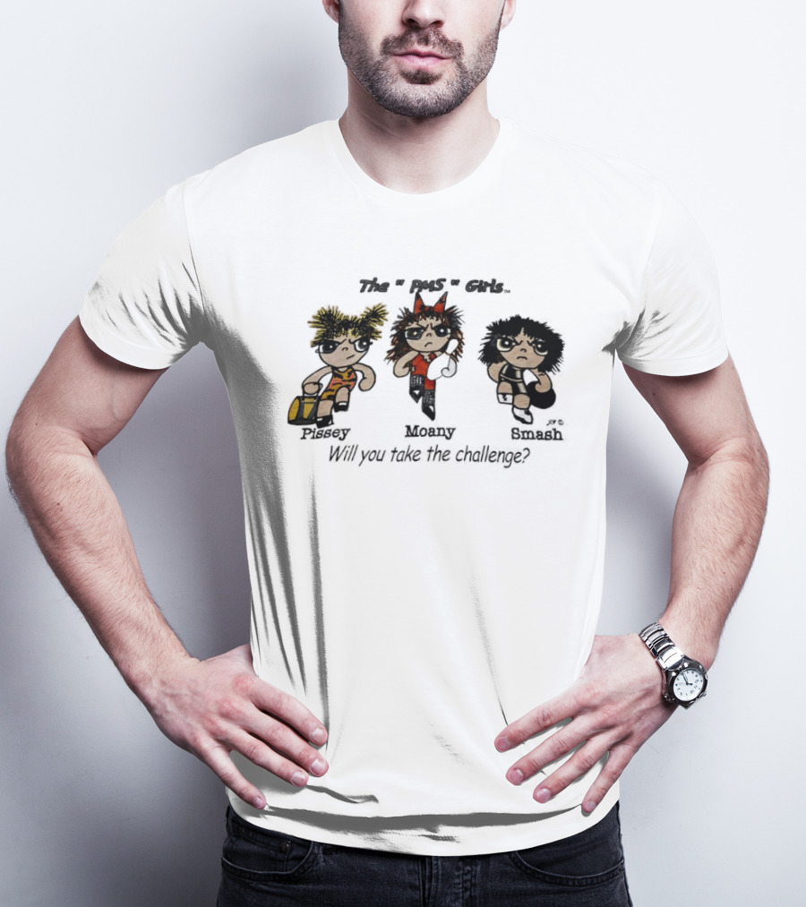Powerpuff Girls MPS Pissey Moany Smash Will You Take The Challenge T-Shirt