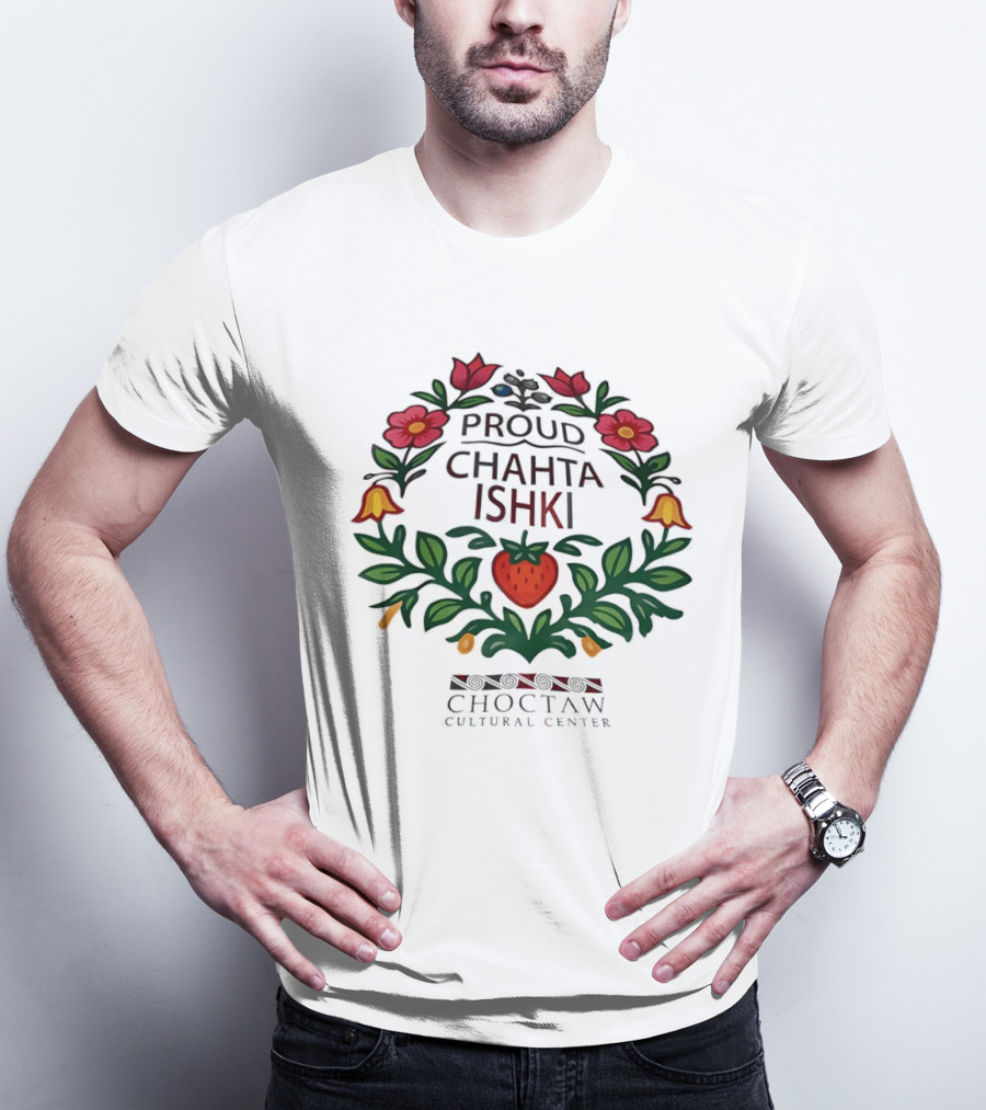 Proud Chahta Ishki Choctaw Cultural Center Floral Heritage T-Shirt