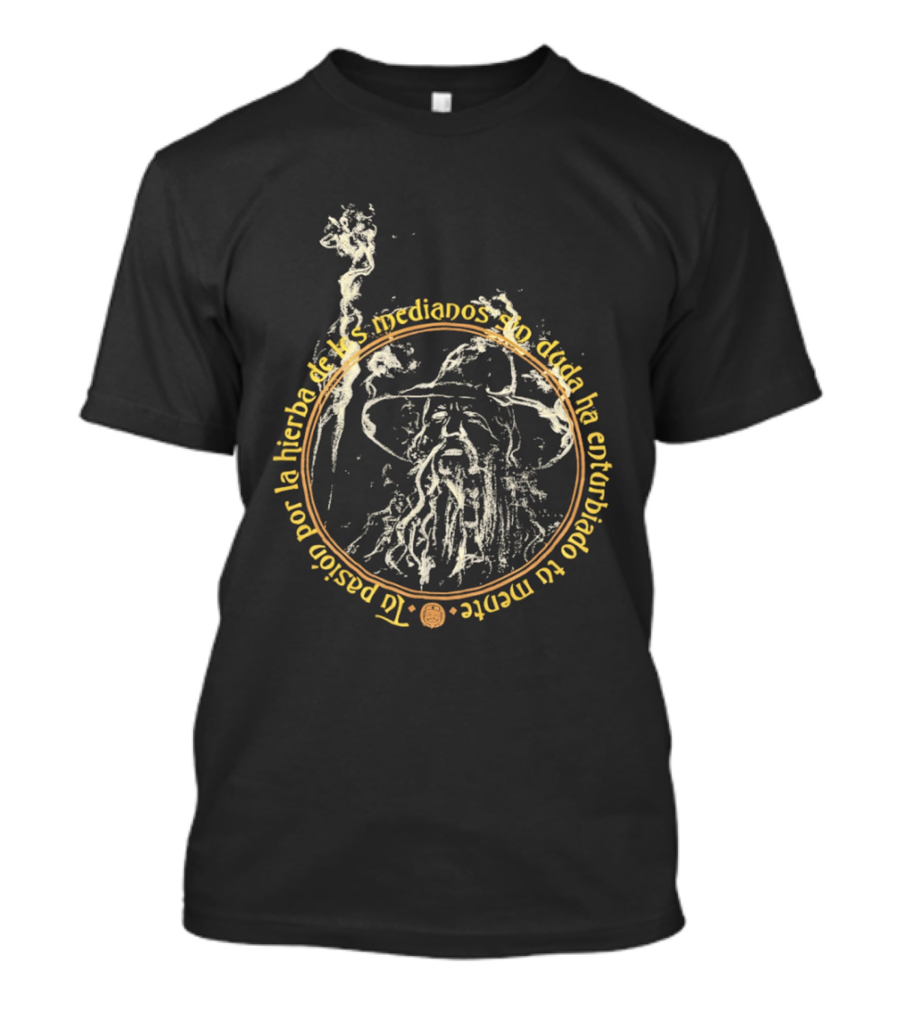 Gandalf Tu Pasion Por La Hierba De Los Medianos Sin Duda Ha Enturbiado Tu Mente T-Shirt