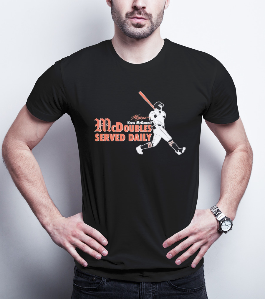 Kevin McGonigle Baseball McDoubles Served Daily T-Shirt