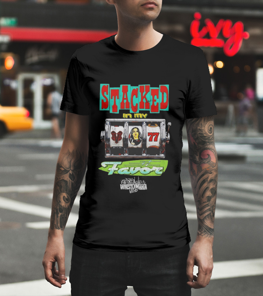 Stacked In My Favor Slot Machine WrestleMania 42 Stephanie Vaquer 77 Lever T-Shirt