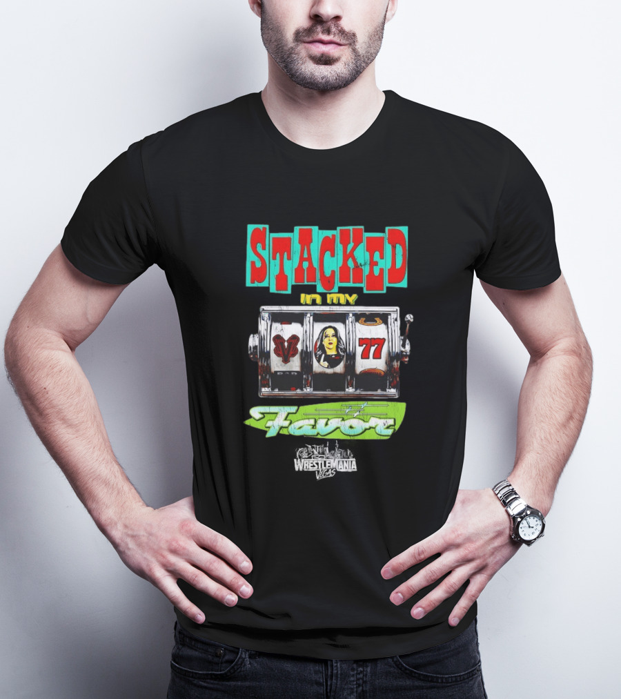 Stacked In My Favor Slot Machine WrestleMania 42 Stephanie Vaquer 77 Lever T-Shirt