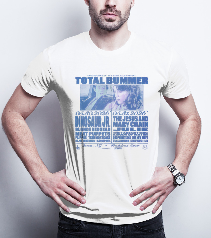 Total Bummer Dinosaur Jr Blonde Redhead Meat Puppets Flipper Knockdown Center Saint Vitus T-Shirt