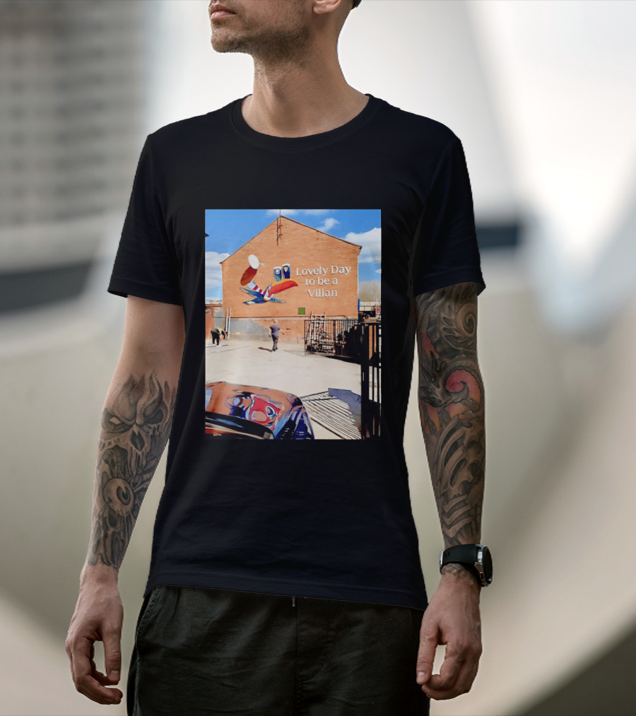 Lovely Day To Be A Villan Aston Villa T-Shirt