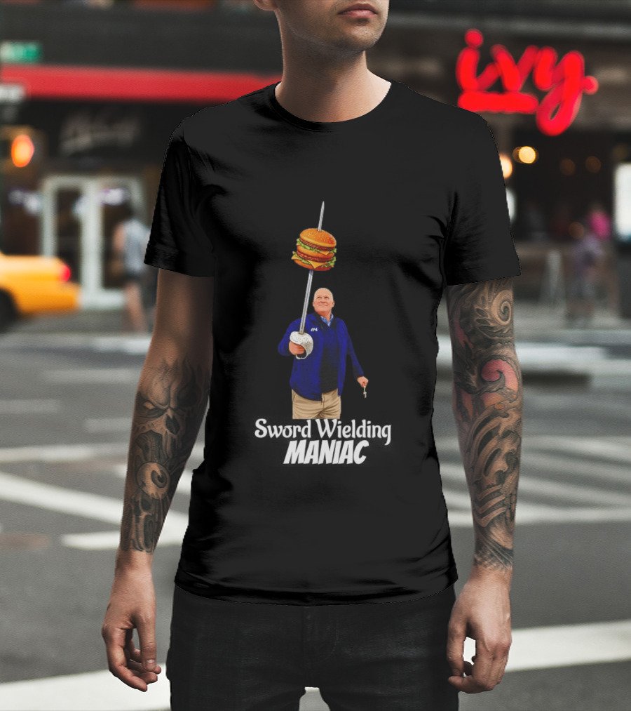 Double Burger Sword Wielding Maniac T-Shirt