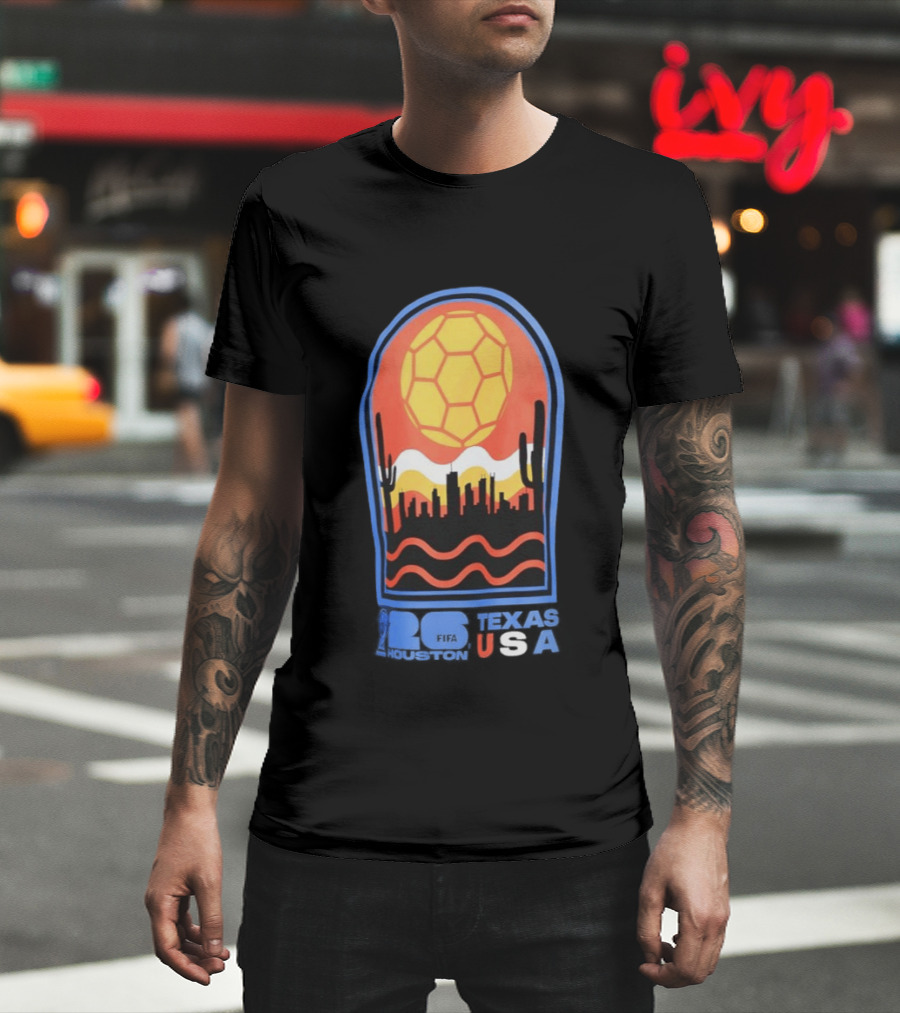 Texas USA FIFA 2026 Houston Skyline Cactus Sunset Soccer Ball T-Shirt