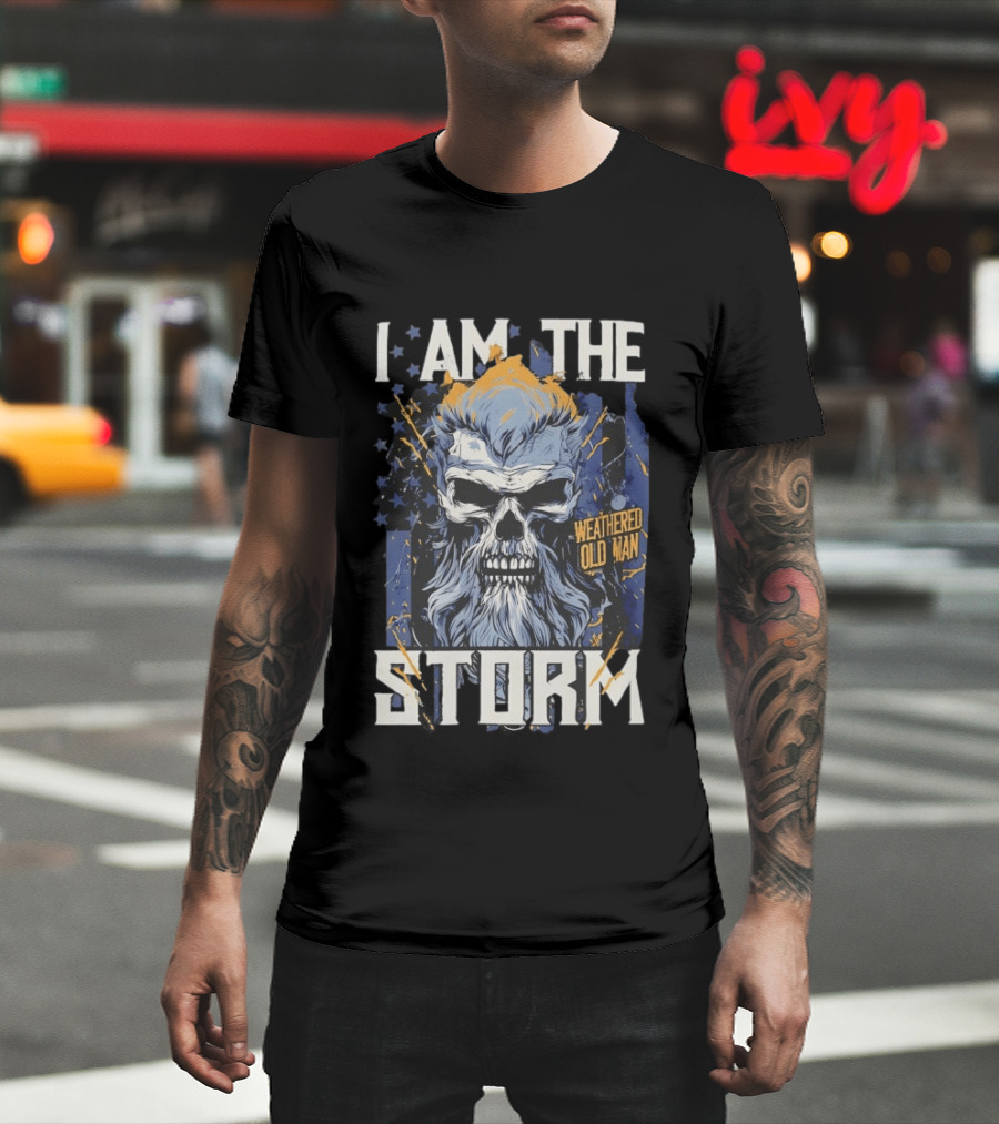 I Am The Storm Weathered Old Man Skull T-Shirt