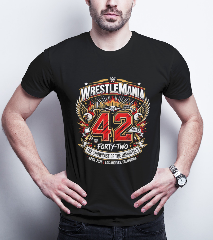 WWE WrestleMania 42 The Showcase Of The Immortals April 2026 Los Angeles California T-Shirt