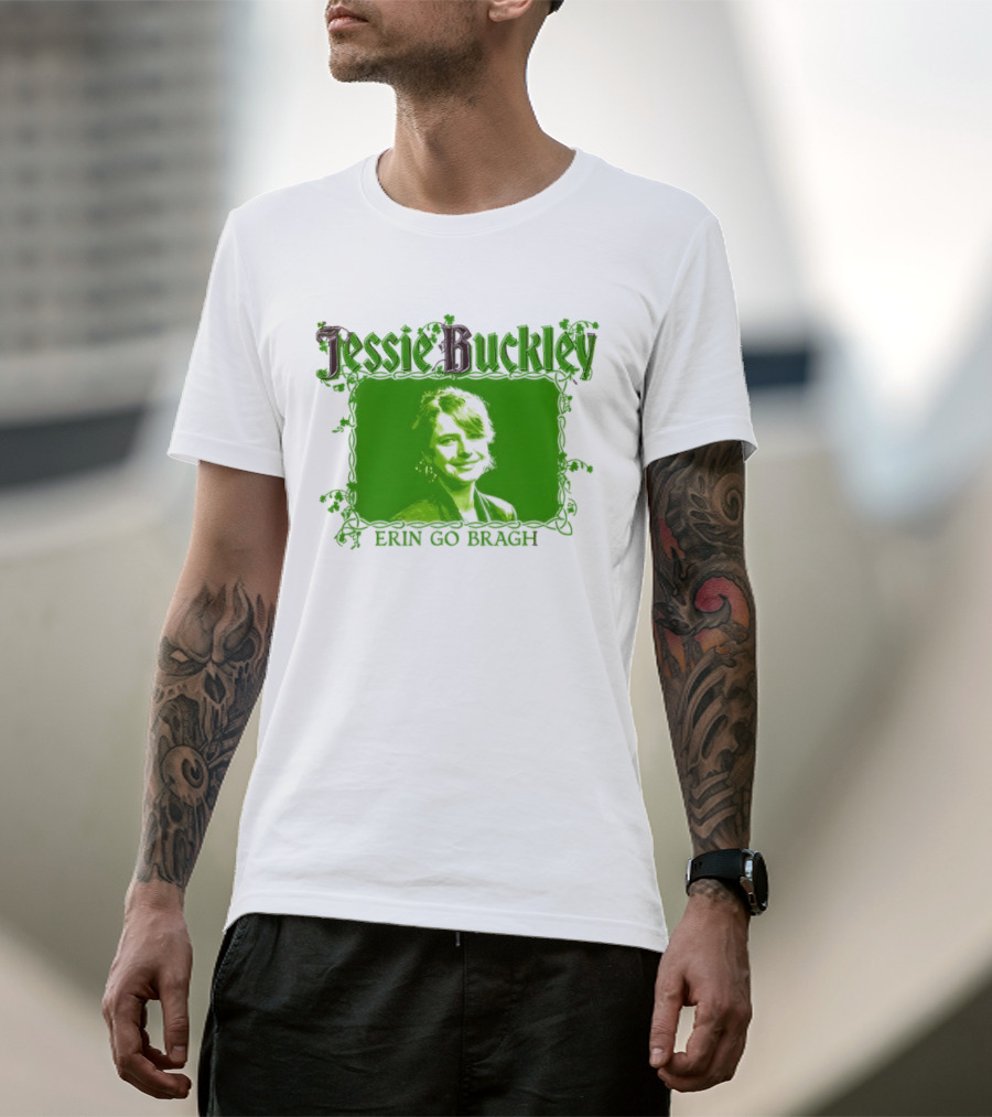 Jessie Buckley Erin Go Bragh Wild Rose Oscar 2026 T-Shirt