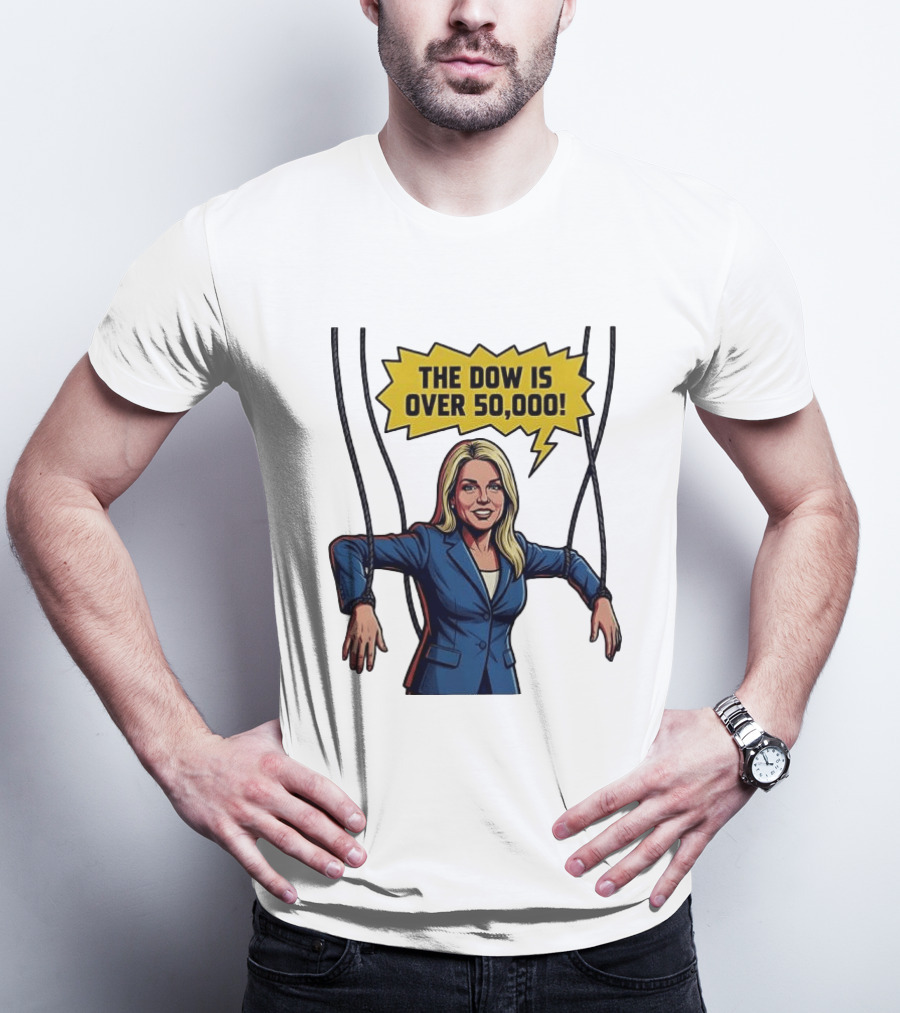 Pam Bondi Puppet Illustration The Dow Is Over 50000 T-Shirt