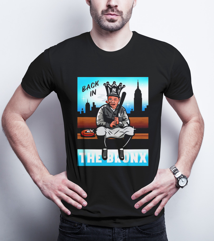 Back In The Bronx Bambino Opening Day Stadium King Baseball Legend T-Shirt