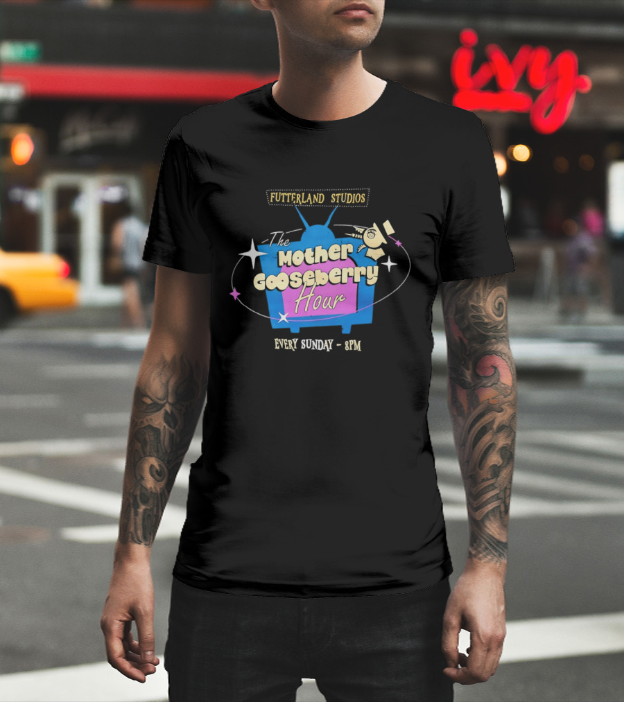 Fruityland Studios The Mother Gooseberry Hour Every Sunday 9PM T-Shirt