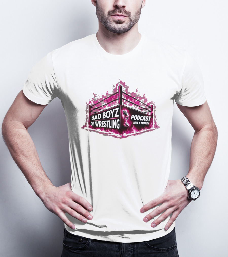 Bad Boyz Of Wrestling Podcast Mel And Money Punk Flame Wrestling Ring T-Shirt