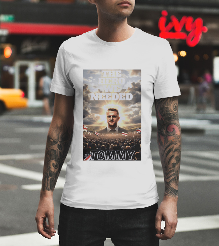 The Hero We Needed Tommy Robinson England Flags Crowd T-Shirt