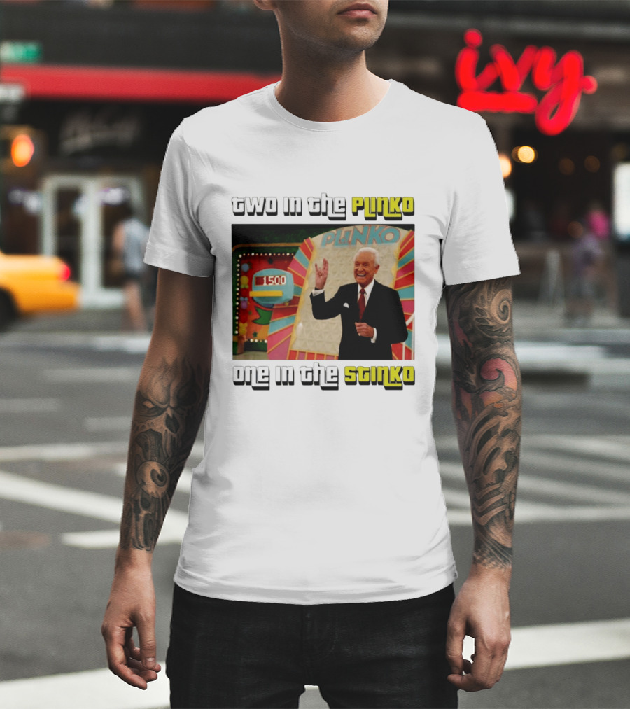 Two In The Plinko One In The Stinko Plinko Game Show Host With Scoreboard T-Shirt