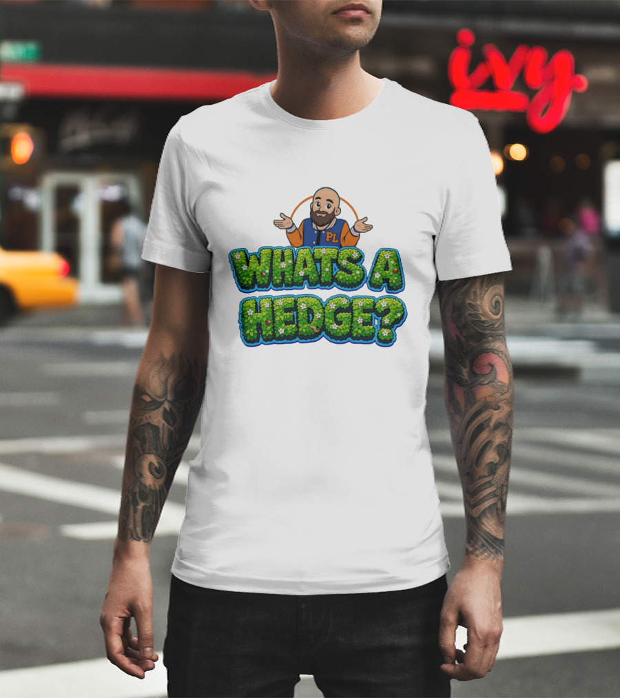 Whats A Hedge PL Letterman Jacket T-Shirt