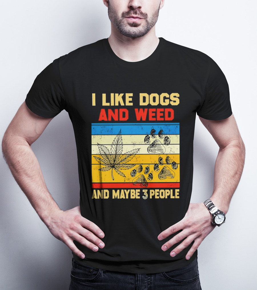 I Like Dogs And Weed And Maybe 3 People Vintage Stripes Cannabis Leaf Paw Print T-Shirt