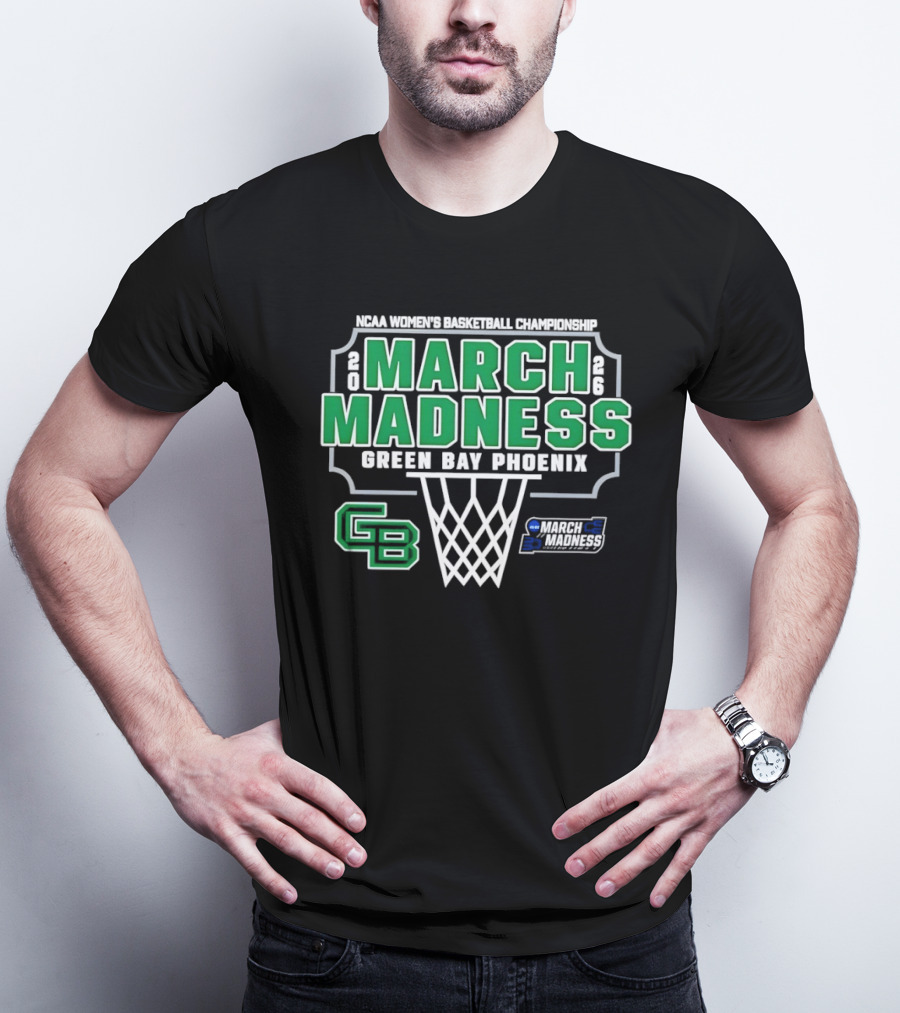 NCAA Women's Basketball Championship 2026 March Madness Green Bay Phoenix T-Shirt