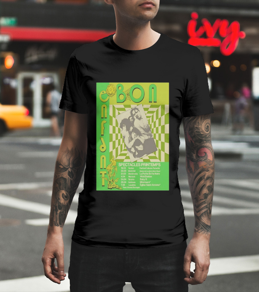 Bon Enfant Spectacles Printemps 2026 Tour Verdun Montréal Sherbrooke Warwick Toronto Gatineau Lavaltire T-Shirt