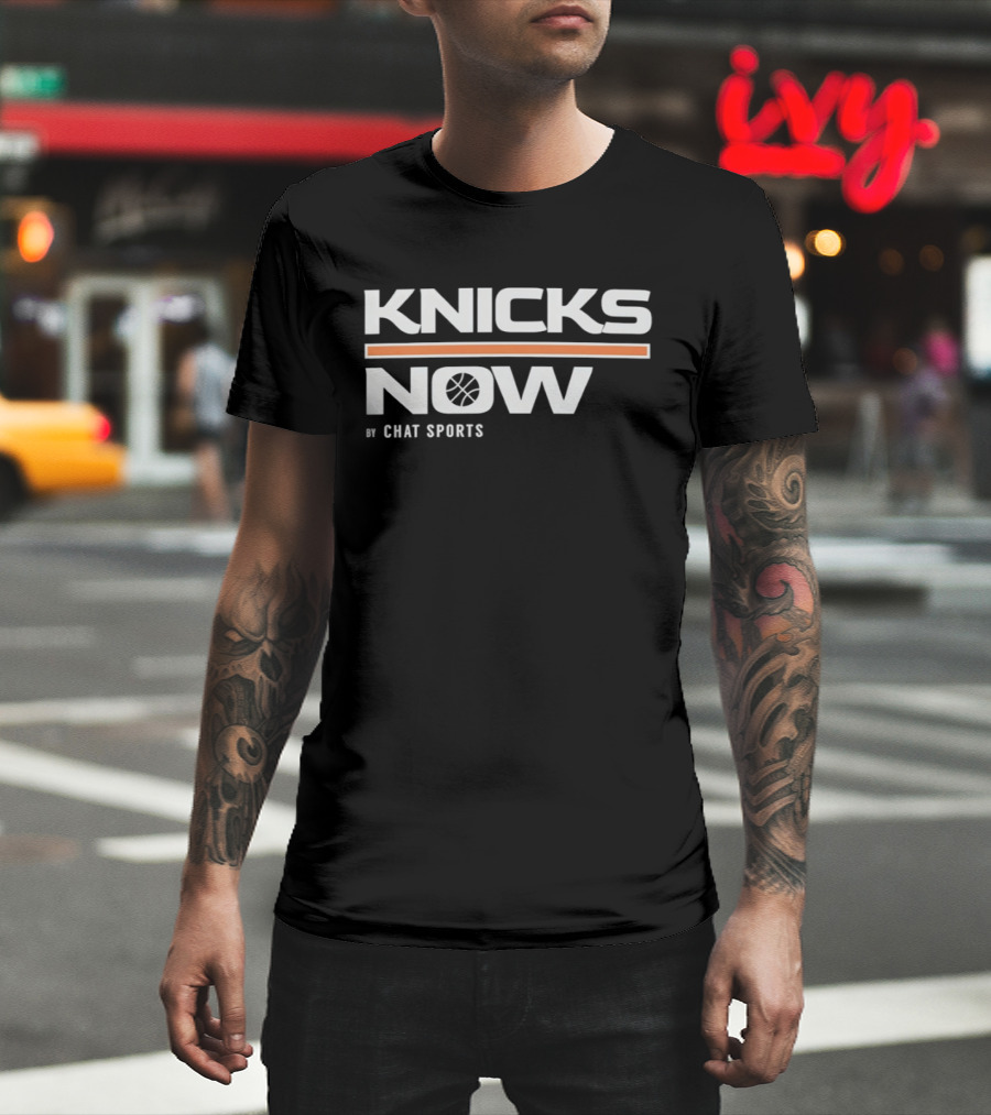 New York Knicks Now Basketball By Chat Sports T-Shirt
