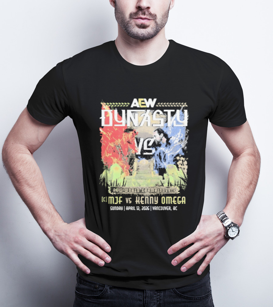 AEW Dynasty 2026 MJF Vs Kenny Omega Vancouver Event T-Shirt