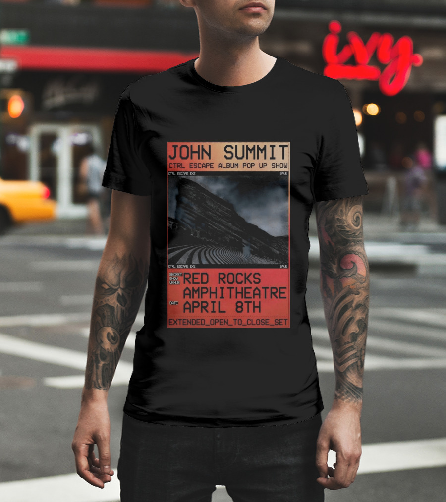 John Summit CTRL Escape Album Pop Up Show Red Rocks Amphitheatre April 8th Secret Show Extended Open To Close Set T-Shirt
