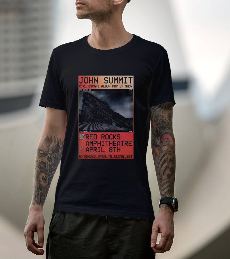 John Summit CTRL Escape Album Pop Up Show Red Rocks Amphitheatre April 8th Secret Show Extended Open To Close Set T-Shirt