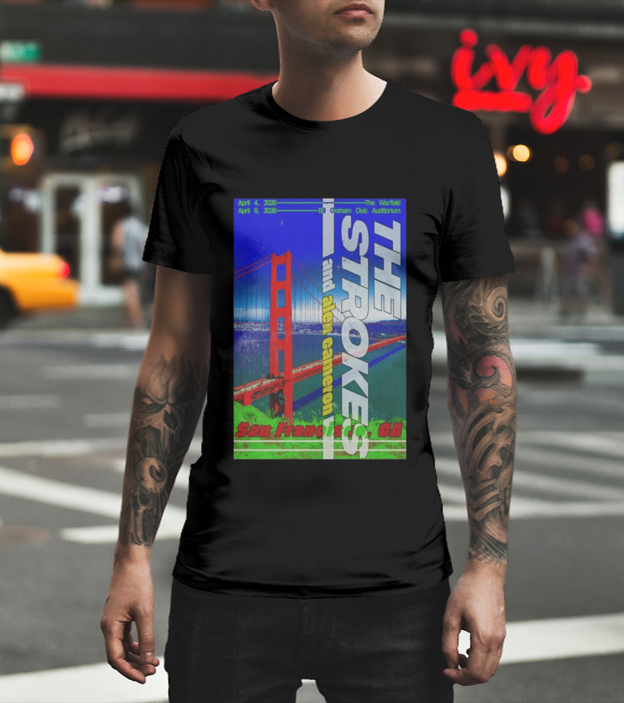 The Strokes And Alex Cameron San Francisco April 4 6 2026 The Warfield Bill Graham Civic Auditorium T-Shirt