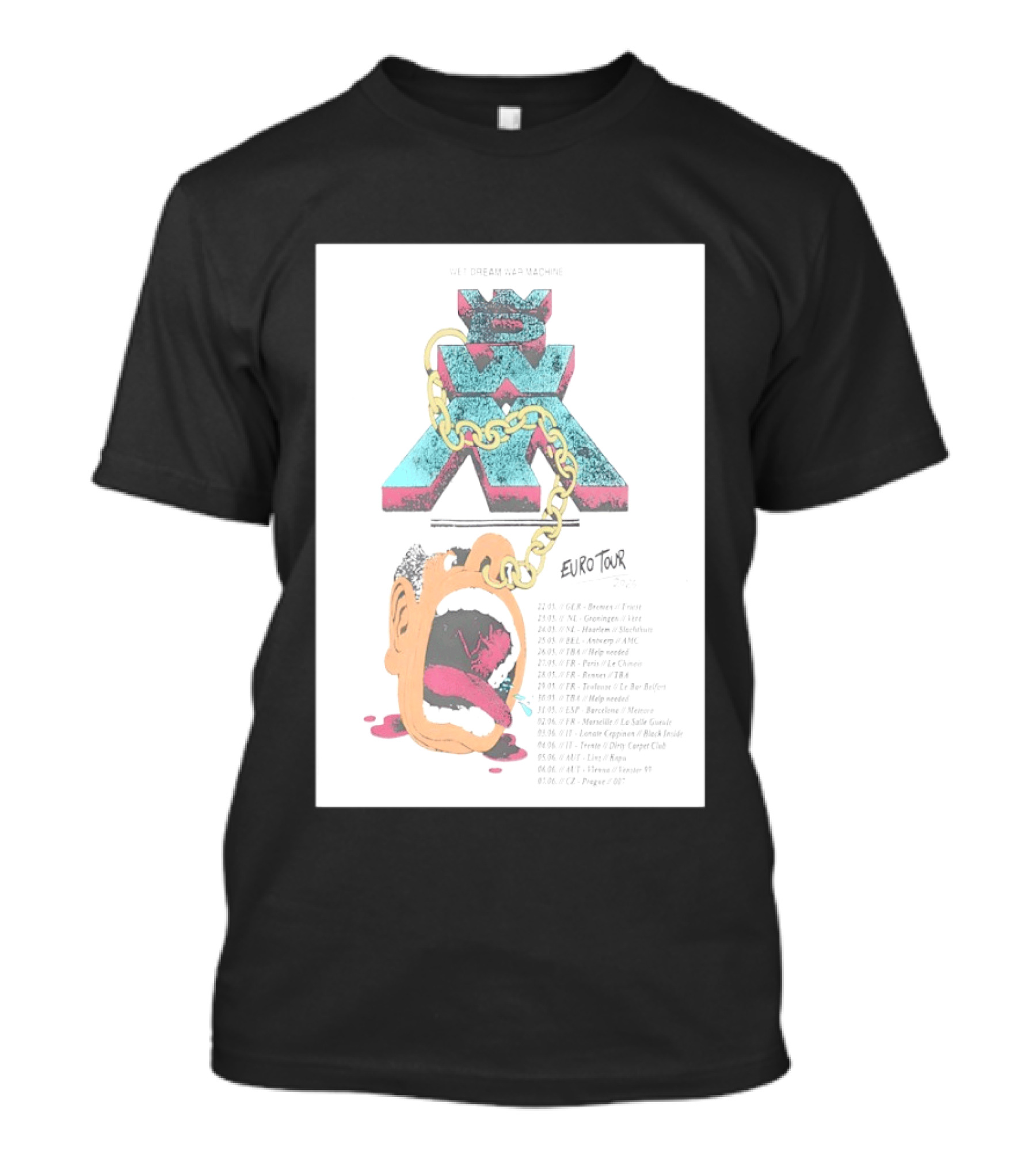 Wet Dream War Machine Euro Tour 2026 Chain And Art Dates T-Shirt