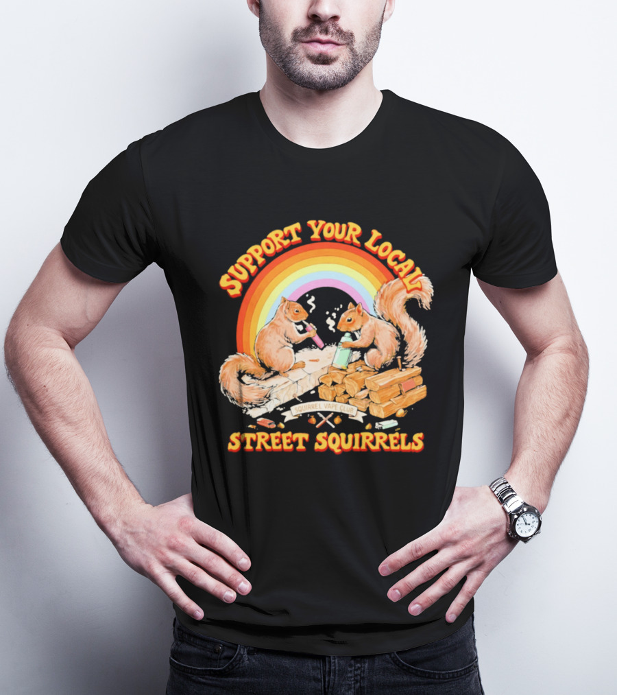 Support Your Local Street Squirrels Rainbow Squirrel Vape Club T-Shirt