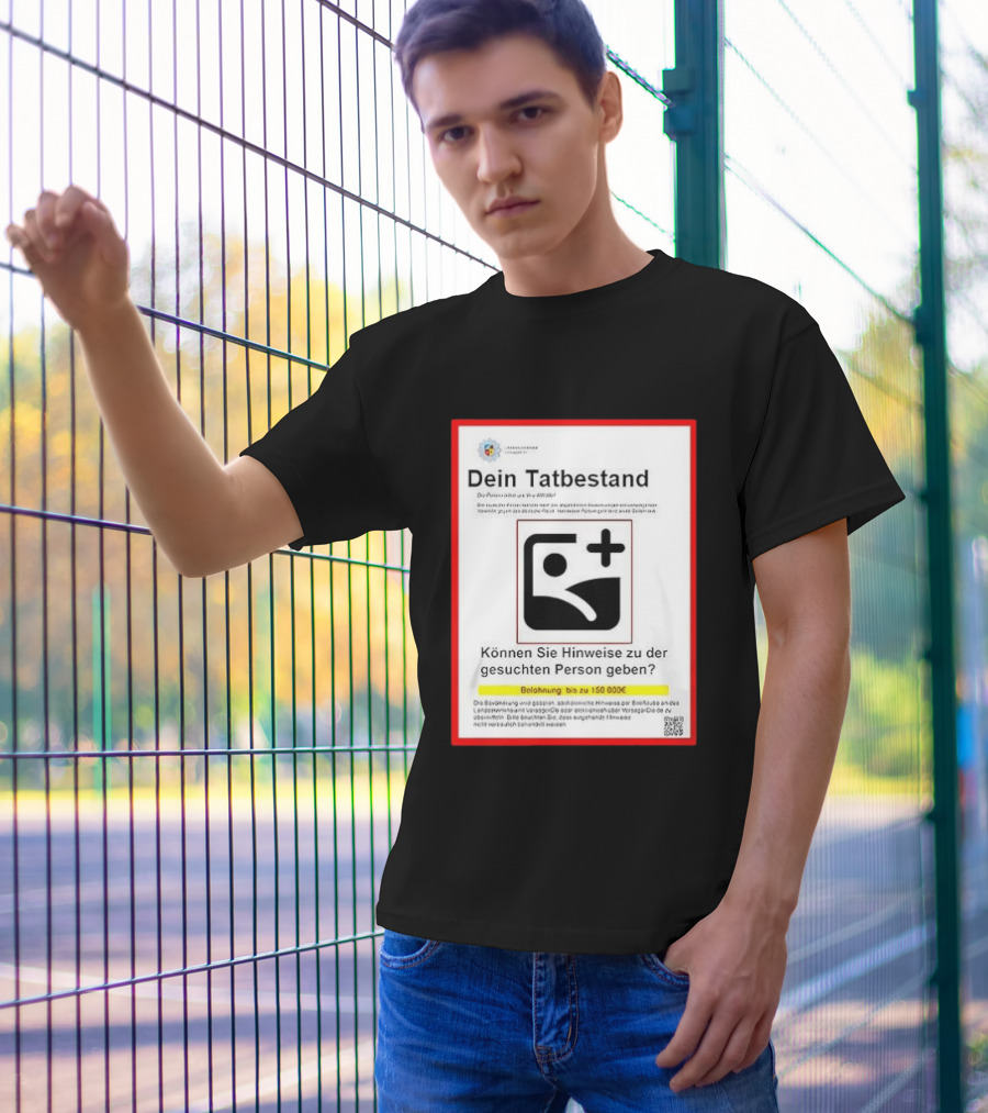 Dein Tatbestand T-Shirt