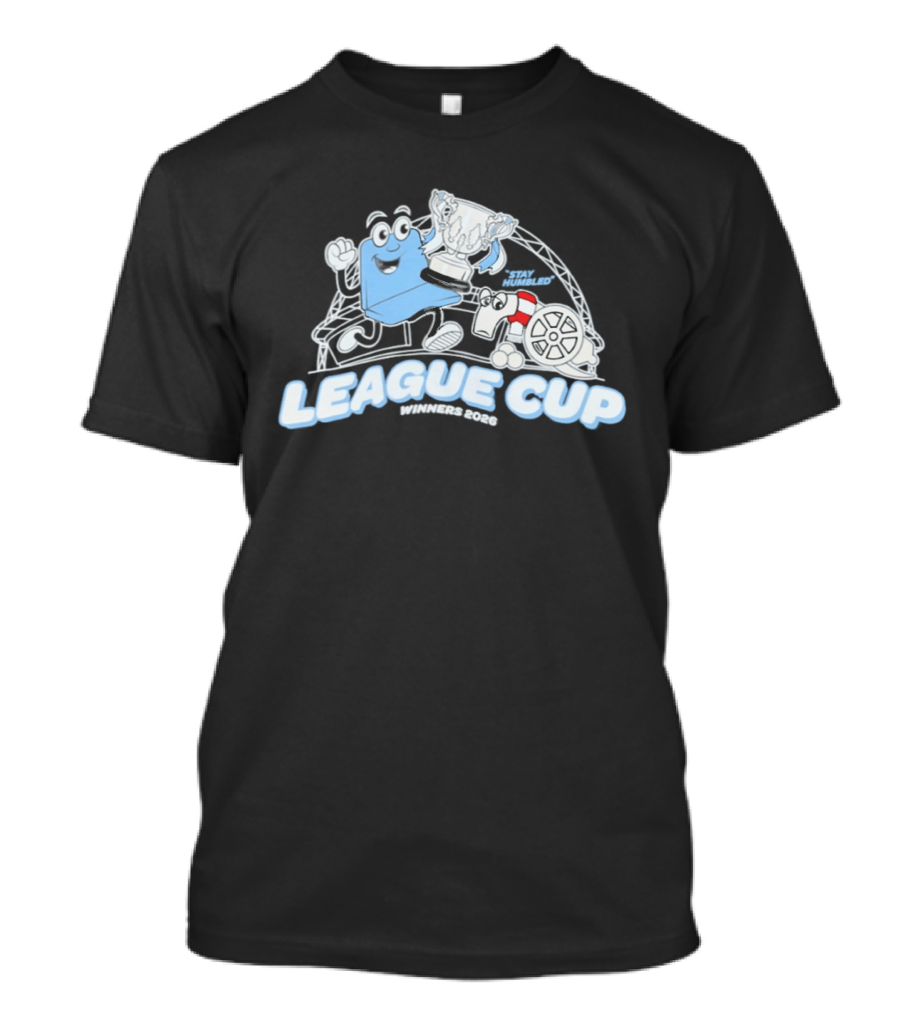 League Cup Winners Stay Humbled 2026 Stay Humbled League Cup 2026 T-Shirt