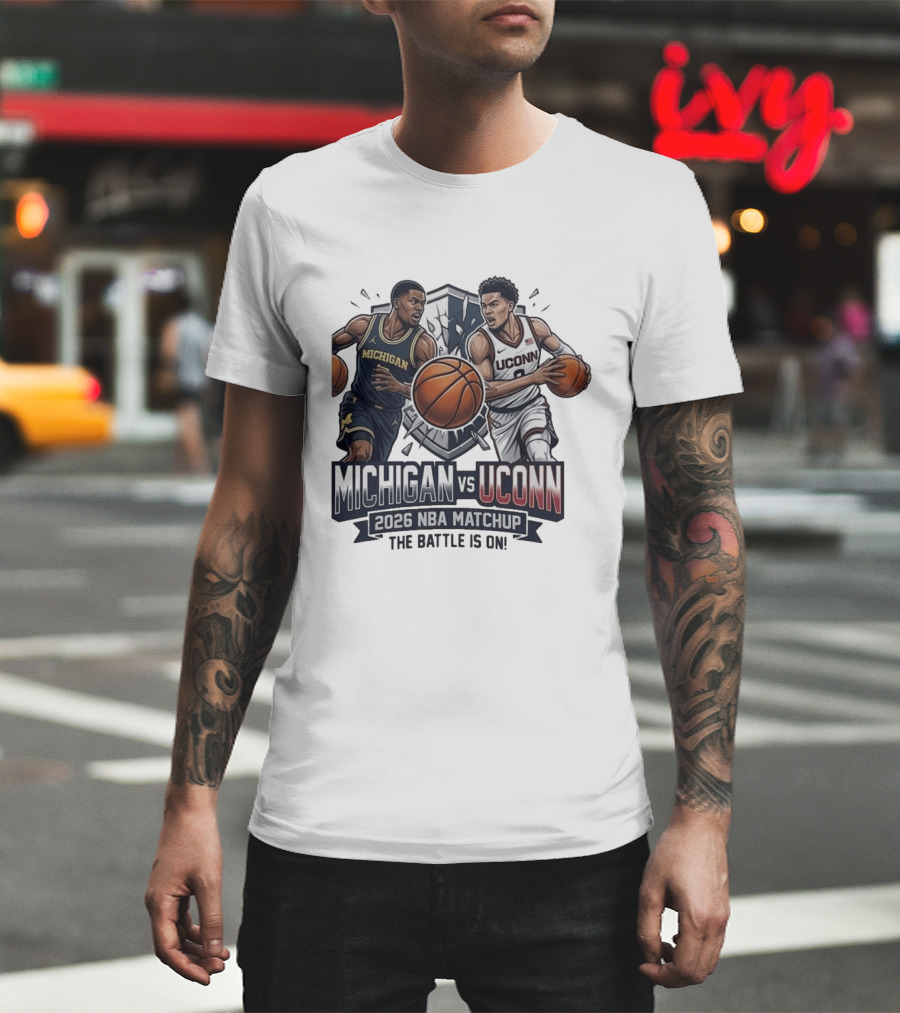 Michigan Vs UConn 2026 NBA Matchup The Battle Is On T-Shirt