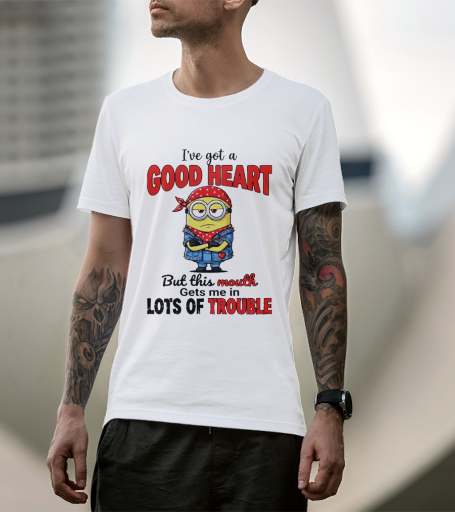 Minion I've Got A Good Heart But This Mouth Gets Me In Lots Of Trouble T-Shirt