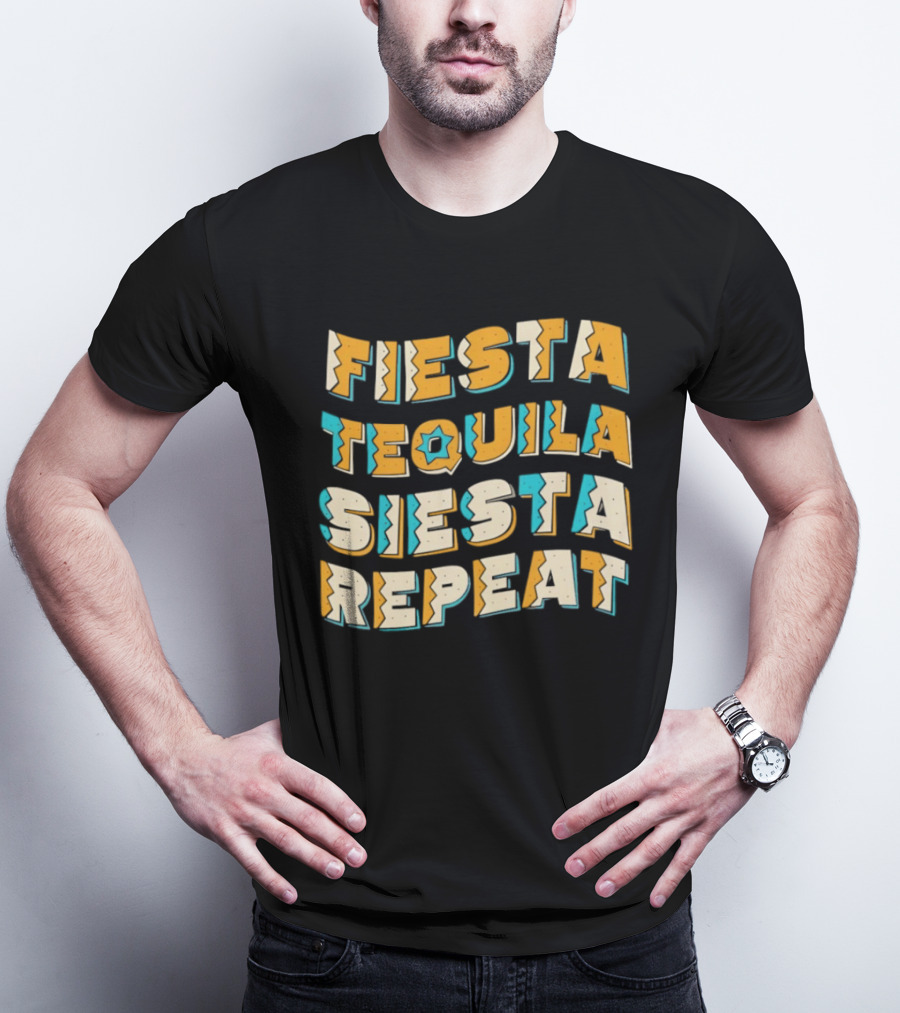 Fiesta Tequila Siesta Repeat T-Shirt