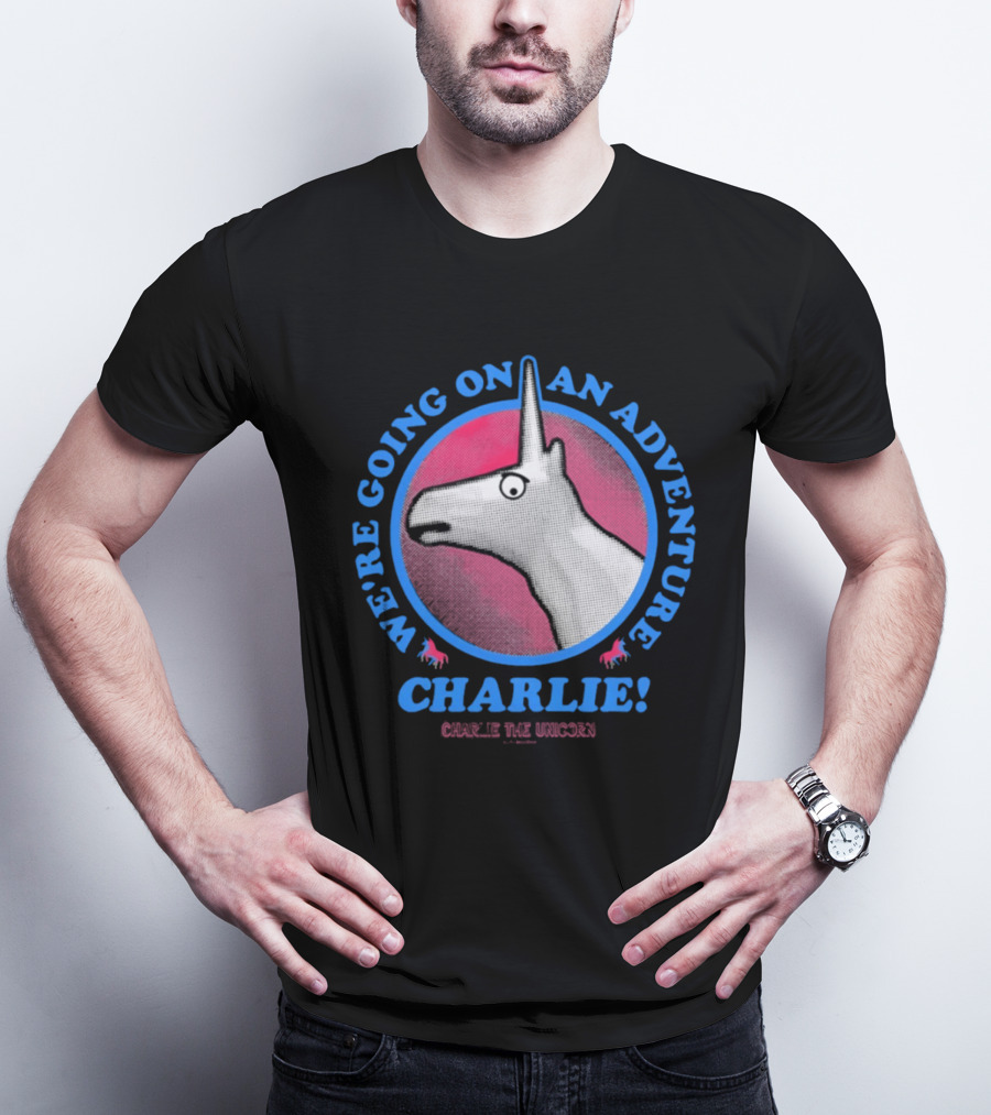 We're Going On An Adventure Charlie Charlie The Unicorn T-Shirt
