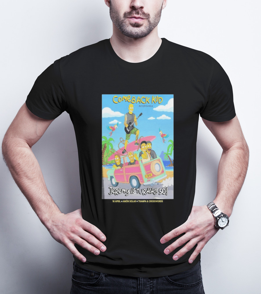 Comeback Kid In Costa Rica Jeremy Is Turning 50 Birthday Celebration T-Shirt